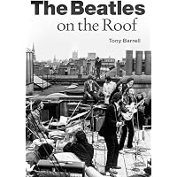 The Roof: The Beatles' Final Concert: Mansfield, Ken: 9781682617571 ...