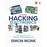 Electronics Cookbook: Practical Electronic Recipes with Arduino and Raspberry Pi: Monk, Simon ...