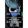 Age of Extremes: The Short Twentieth Century 1914-1991: Eric Hobsbawm: 9780349106717: Amazon.com ...