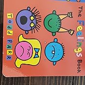 The Feelings Book: Parr, Todd: 9780316012492: Amazon.com: Books
