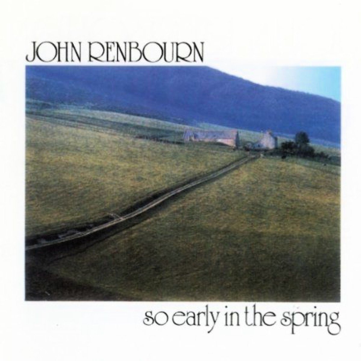 Amazon | So Early in the Spring | John Renbourn | 輸入盤 | 音楽