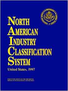NAICS North American Industry Classification System : United States ...