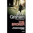 The Broker: A Novel: Grisham, John: 9780345532008: Amazon.com: Books