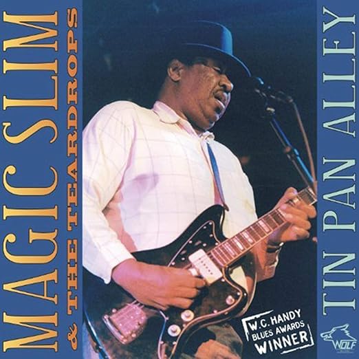 Magic Slim & The Teardrops - Tin Pan Alley - Amazon.com Music