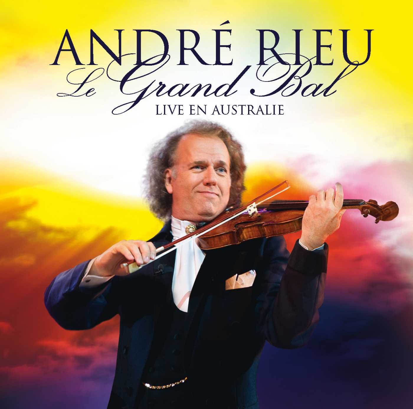 Le Grand Bal-Live en Australie: André Rieu, André Rieu, Wally Johnson ...
