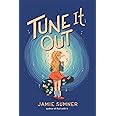 Amazon.com: Tune It Out: 9781534457010: Sumner, Jamie: Books
