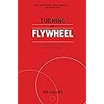 Amazon.com: Turning the Flywheel: A Monograph to Accompany Good to ...