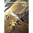 French Secret Projects 2: Cold War Bombers, Patrol and Assault Aircraft ...