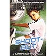 Shoot-Out (Comeback Kids): Lupica, Mike: 9780142418444: Amazon.com: Books