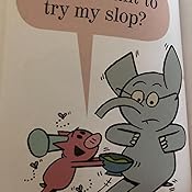 I Really Like Slop! (An Elephant and Piggie Book) (An Elephant and ...
