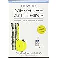 How to Measure Anything: Finding the Value of "Intangibles" in Business ...