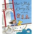 How to Make a Cherry Pie and See the U.S.A.: Priceman, Marjorie ...