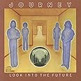 Journey - Look Into The Future - Amazon.com Music