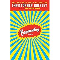 Boomsday: Buckley, Christopher: 9780446697972: Amazon.com: Books