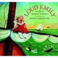 Loud Emily: O'Neill, Alexis, Carpenter, Nancy: 9780689846694: Amazon ...