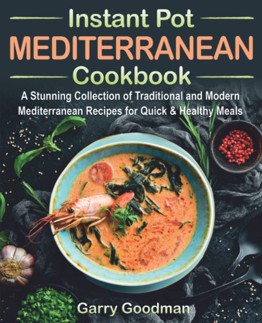Modern Mediterranean Cookbook