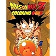 Epic Dragon Ball Coloring book Adventures: Unleash Your Super Saiyan ...