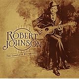 Complete Recordings: JOHNSON, ROBERT: Amazon.ca: Music
