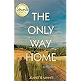 The Only Way Home: Minniti, Jeanette: 9781735566900: Amazon.com: Books