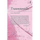 Dream Story (Translated, Annotated, & Illustrated) (aka Traumnovelle ...