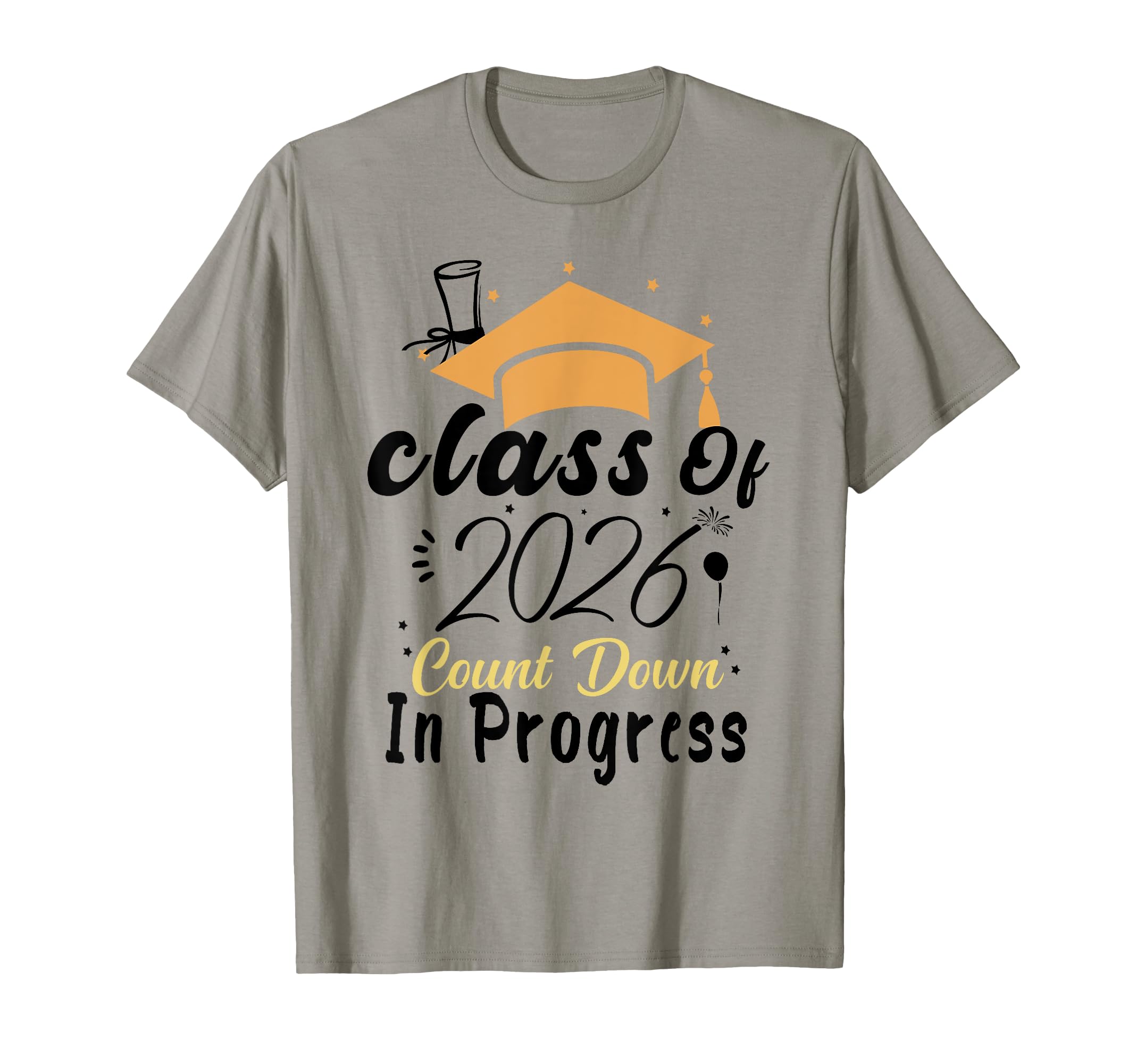 Class Of 2026 Count Down In Progress Future Graduation 2026 T-Shirt for ...