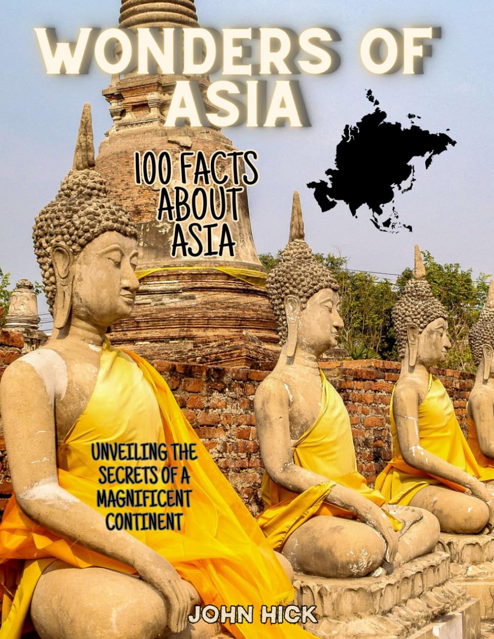 Mua 100 Facts About Asia: Wonders of the World's Largest Continent ...
