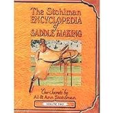 The Stohlman Encyclopedia of Saddle Making, Vol. 1 by Al Stohlman (1993 ...