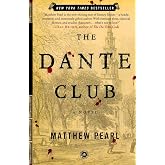 The Dante Club: A Novel: Pearl, Matthew: 9780345490384: Amazon.com: Books