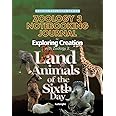 Exploring Creation with Zoology 3: Land Animals of the Sixth Day (Young ...