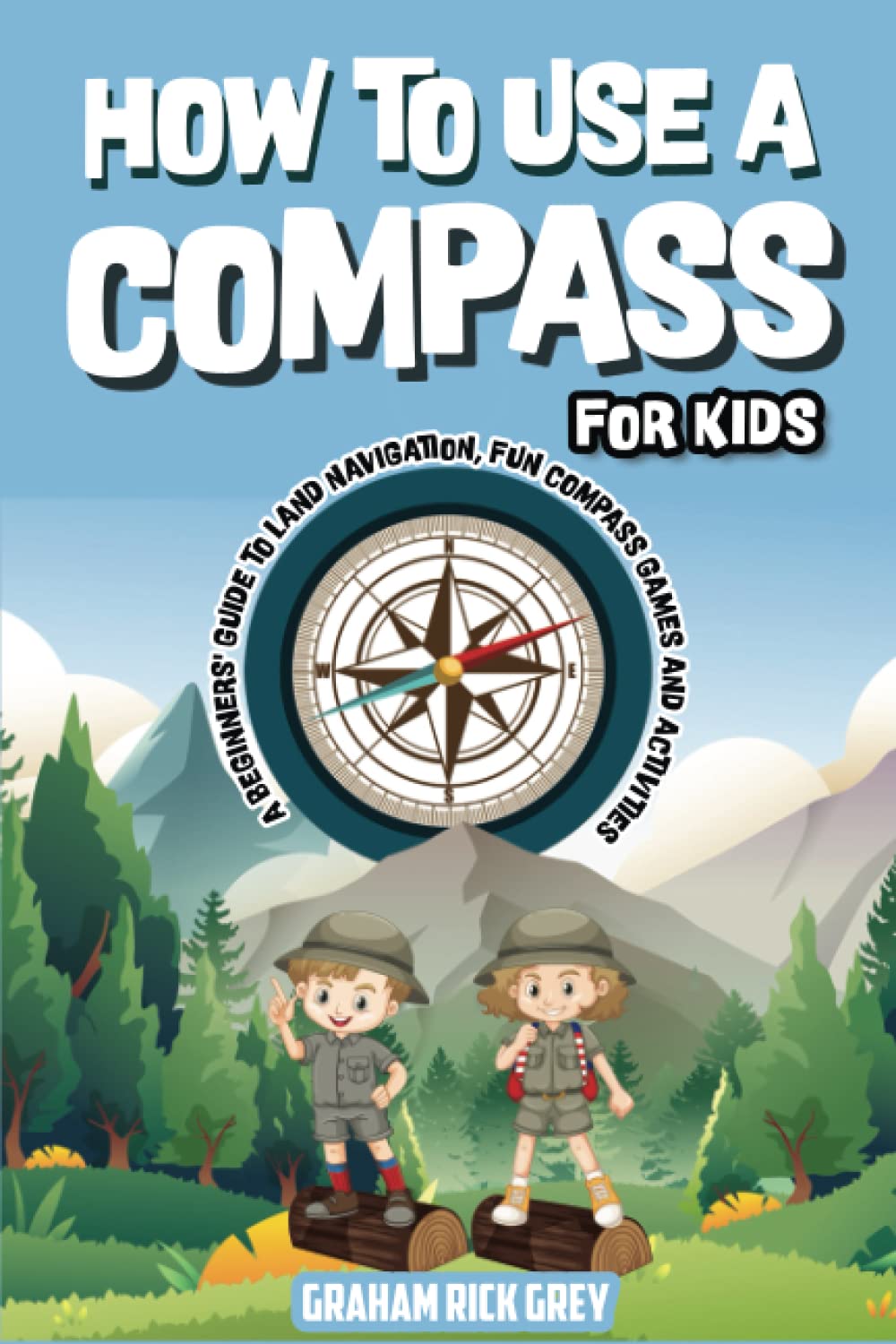Mua How to Use a Compass for Kids: A Beginners' Guide to Land ...