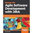 Hands-On Agile Software Development with JIRA: Harned, David: 9781789532135: Amazon.com: Books