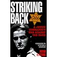 Amazon.com: Striking Back: A Jewish Commando's War Against the Nazis ...