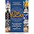 The Yugas: Keys to Understanding Our Hidden Past, Emerging Present and ...