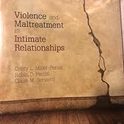 Violence and Maltreatment in Intimate Relationships: Miller-Perrin ...