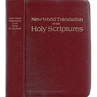 New World Translation of the Holy Scriptures: New World Bible ...