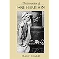 Amazon.com: The Invention of Jane Harrison (Revealing Antiquity ...