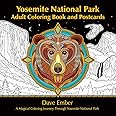 Yosemite National Park Adult Coloring Book: A Magical Coloring Journey ...