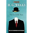 The Invisible Man (Signet Classics): Wells, H. G., Wagar, W. Warren ...