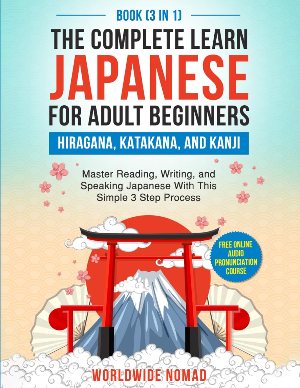 Mua The Complete Learn Japanese For Adults Beginners Book (3 in 1) : Hiragana, Katakana, and ...