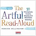 Amazon.com: The Artful Read-Aloud: 10 Principles to Inspire, Engage ...