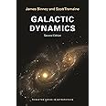 Galactic Dynamics: Second Edition (Princeton Series in Astrophysics ...