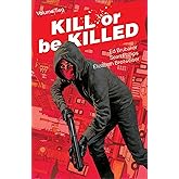 Amazon.com: Kill or Be Killed Volume 1: 9781534300286: Brubaker, Ed ...