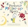 Amazon - A Perfectly Messed-Up Story: McDonnell, Patrick: 9780316222587 ...