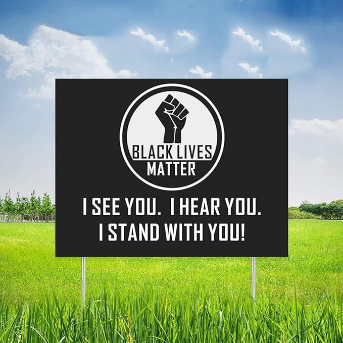 Amazon.com : HX88 Black Lives Matter Yard Sign, I See You I Hear You I ...