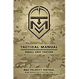 Small Unit Tactics: An Illustrated Manual: Luke, Matthew: 9781734888003 ...