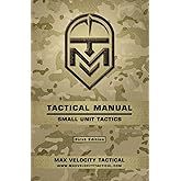 Small Unit Tactics SMARTbook Leader's Reference Guide to Conducting ...