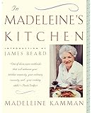 Madeleine Kamman's Savoie: The Land, People, and Food of the French ...