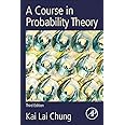 Amazon.com: A Course in Probability Theory, Third Edition ...