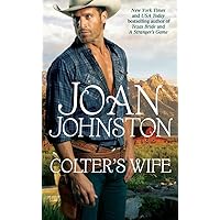 Colter's Wife: Johnston, Joan: 9780743469784: Amazon.com: Books