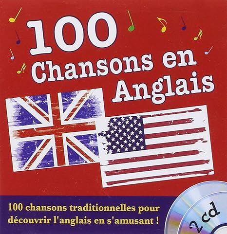 100 Chansons en Anglais: Multi-Artistes, 100 Chansons en Anglais ...